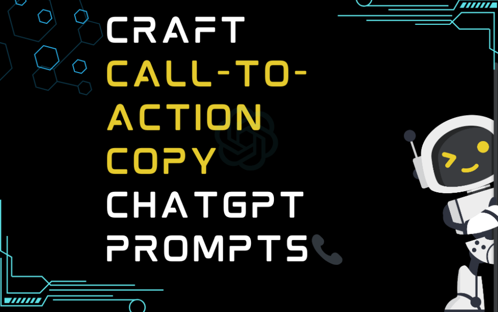 📞Craft call-to-action copy ChatGPT Prompts – AI Prompt